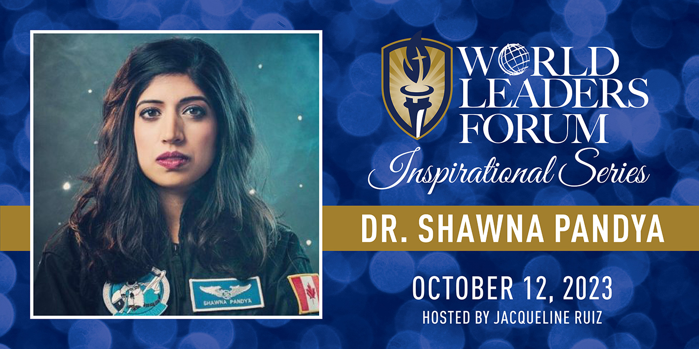 World Leaders Forum Welcomes Physician Surgeon, Citizen Scientist Dr ...